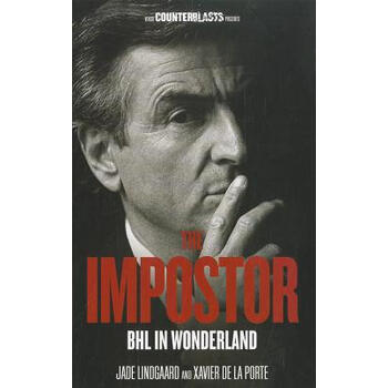 【】The Impostor: BHL in Wonderland