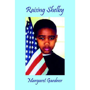 【】Raising Shelby