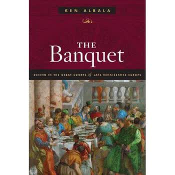 The Banquet: Dining in the Great Courts of L...