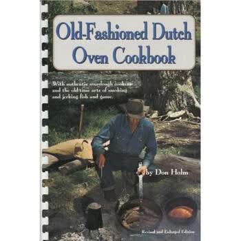 Old-Fashioned Dutch Oven Cookbook