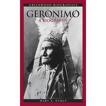 【】Geronimo: A Biography