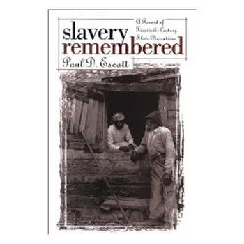 【】Slavery Remembered: A Record of