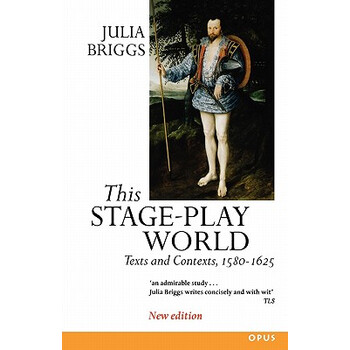 【】This Stage-Play World: Texts and