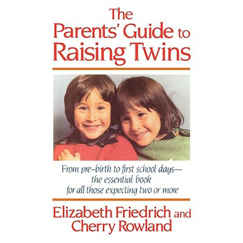【】The Parent's Guide to Raising Twins: