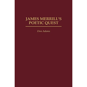 【】James Merrill's Poetic Quest