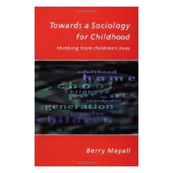 【】Towards a Sociology for Childhood