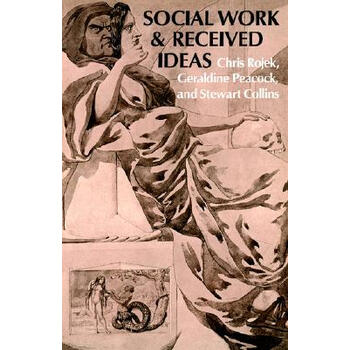【】Social Work & Received Ideas