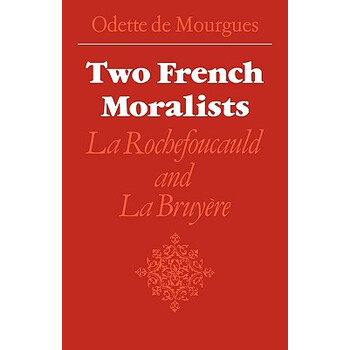 【】Two French Moralists: La Rochefoucauld