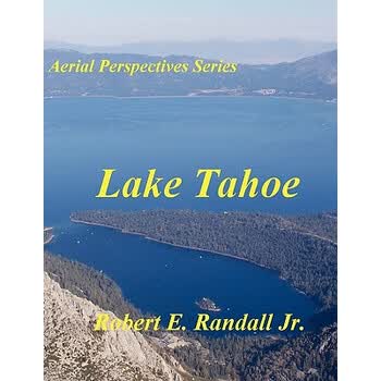 【】Aerial Perspectives: Lake Tahoe
