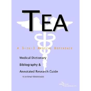 【】Tea - A Medical Diction