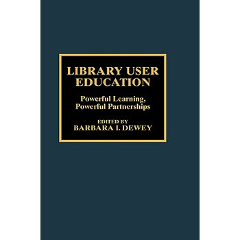【】Library User Education: Powerful