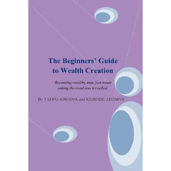 【】The Beginners' Guide to Wealth