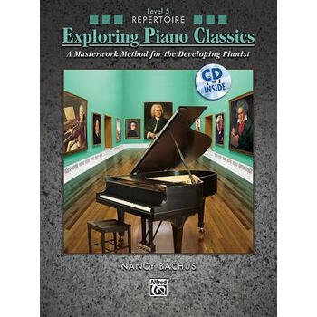 【】Exploring Piano Classics Repertoire, Bk