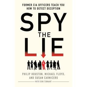 【】Spy the Lie: Former CIA Officers Teach