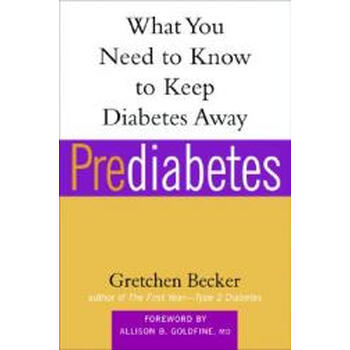 【】Prediabetes: What You Need to Know to