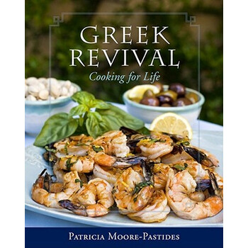 【】Greek Revival: Cooking for Life