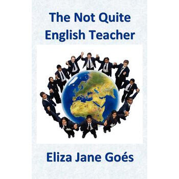 【】The Not Quite English Teacher