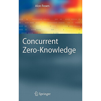【】Concurrent Zero-Knowledge: With