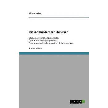 【】Das Jahrhundert Der Chirurgen