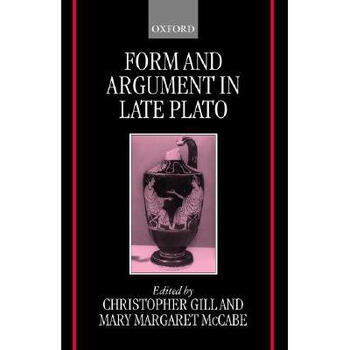 Form and Argument in Late Plato