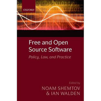 Free and Open Source Software: Policy, Law, ...