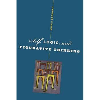 Self, Logic, and Figurative Thinking