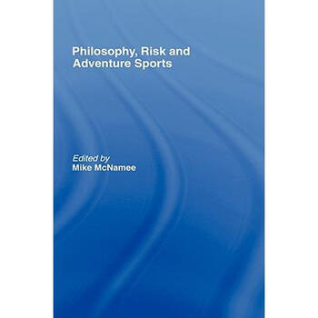 Philosophy, Risk and Adventure Sports