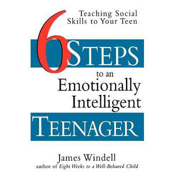 Six Steps to an Emotionally Intelligent Teen...