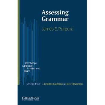 Assessing Grammar: - Assessing Grammar