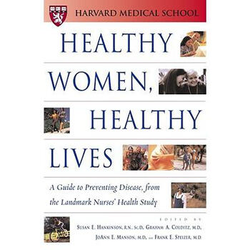 Healthy Women, Healthy Lives: A Guide to Pre...