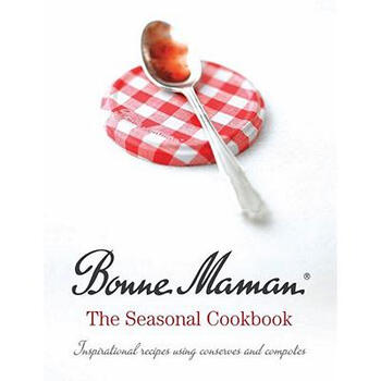 Bonne Maman: The Seasonal Cookbook