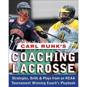 【】Carl Runk's Coaching Lacrosse: