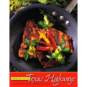 【】Cooking with Texas Highways