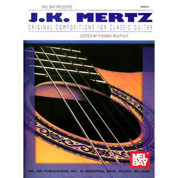 【】J.K. Mertz Original Compositions for
