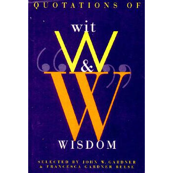 【】Quotations of Wit and Wisdom