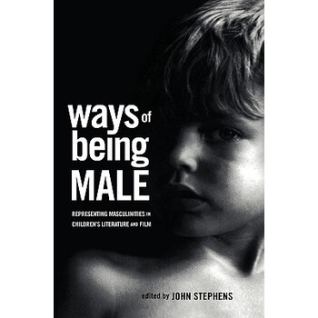 【】Ways of Being Male: Representing