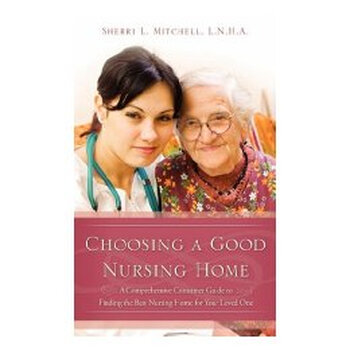 【】Choosing a Good Nursing Home