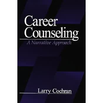 【】Career Counseling: A Narrative