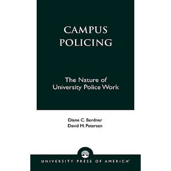 【】Campus Policing: The Nature of