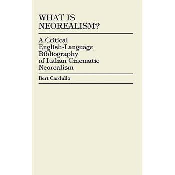 【】What Is Neorealism?: A Critica