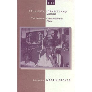 【】Ethnicity, Identity and Music: The