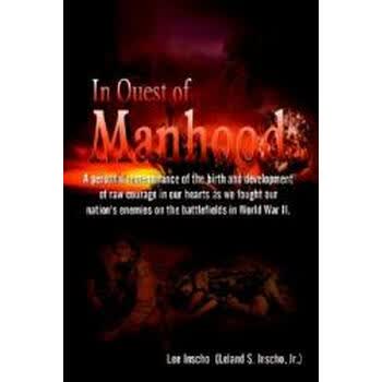 【】In Quest of Manhood: A Personal