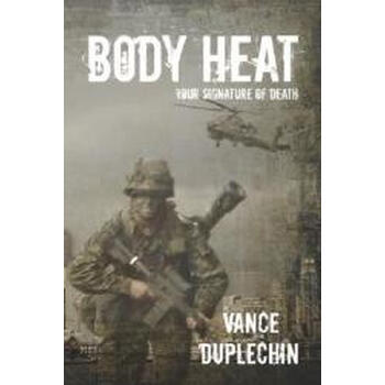 【】Body Heat: Your Signature of