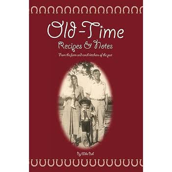 【】Old Time Recipes and Notes: From the