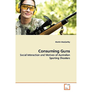【】Consuming Guns