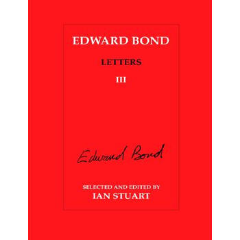 【】Edward Bond: Letters 3
