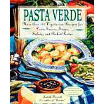 Pasta Verde: More Than 140 Vegetarian Recipe...