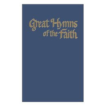 【】Great Hymns of the Faith-Blue: King