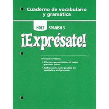 【】Holt ?Expr?sate!: Cuaderno de