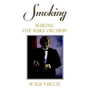 【】Smoking: Making the Risky
